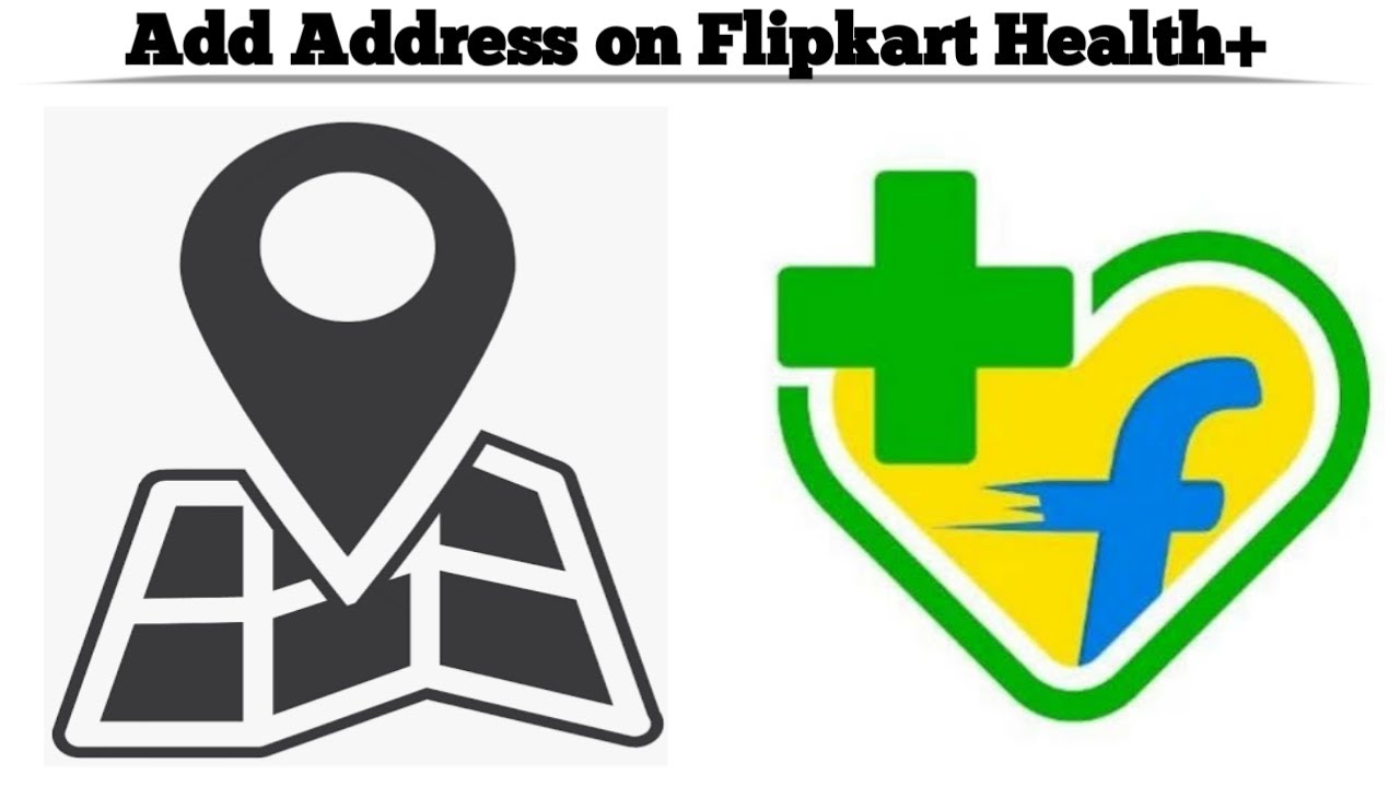 How To Add Address On Flipkart Health Plus App Change Delivery How To Add Address On Flipkart Health Plus App Change Delivery