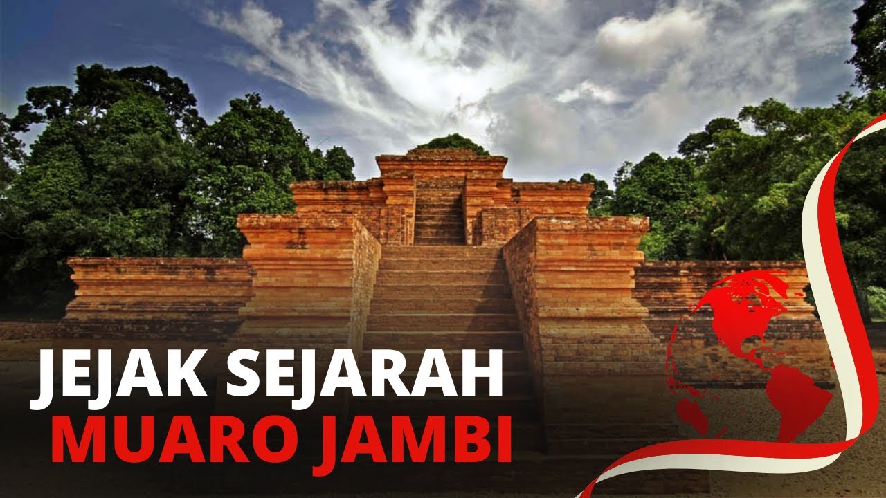 Sejarah Candi Muaro Jambi, Candi Terluas Se Asia Tenggara - YouTube