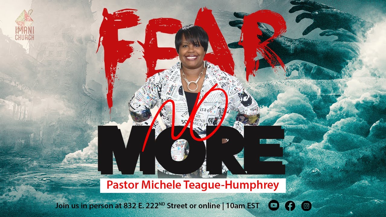 Pastor Michele Teague-Humphrey | Fear No More | Job 3:25 - YouTube