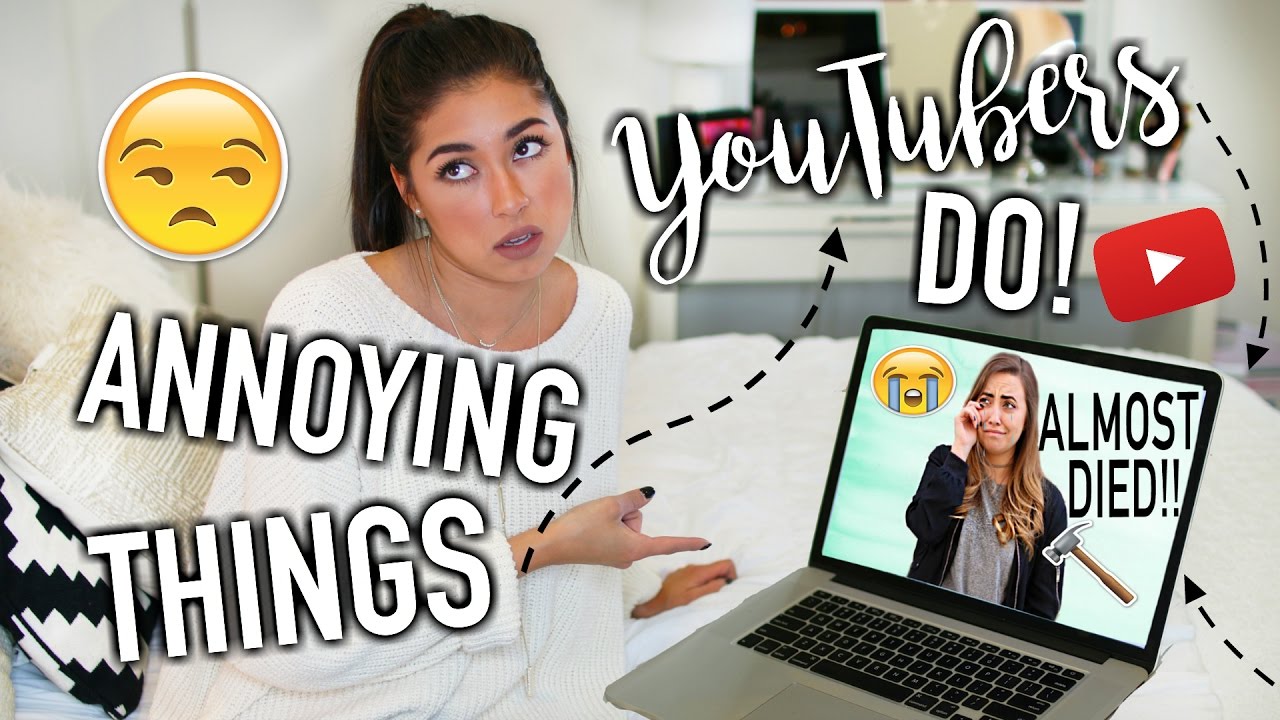 Annoying Things YouTubers Do! | Jeanine Amapola & Morgan Yates - YouTube