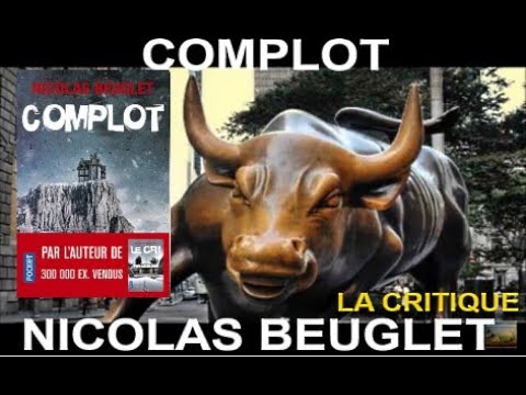 14# - "Le complot" de Nicolas Beuglet (résumé et critique) - YouTube