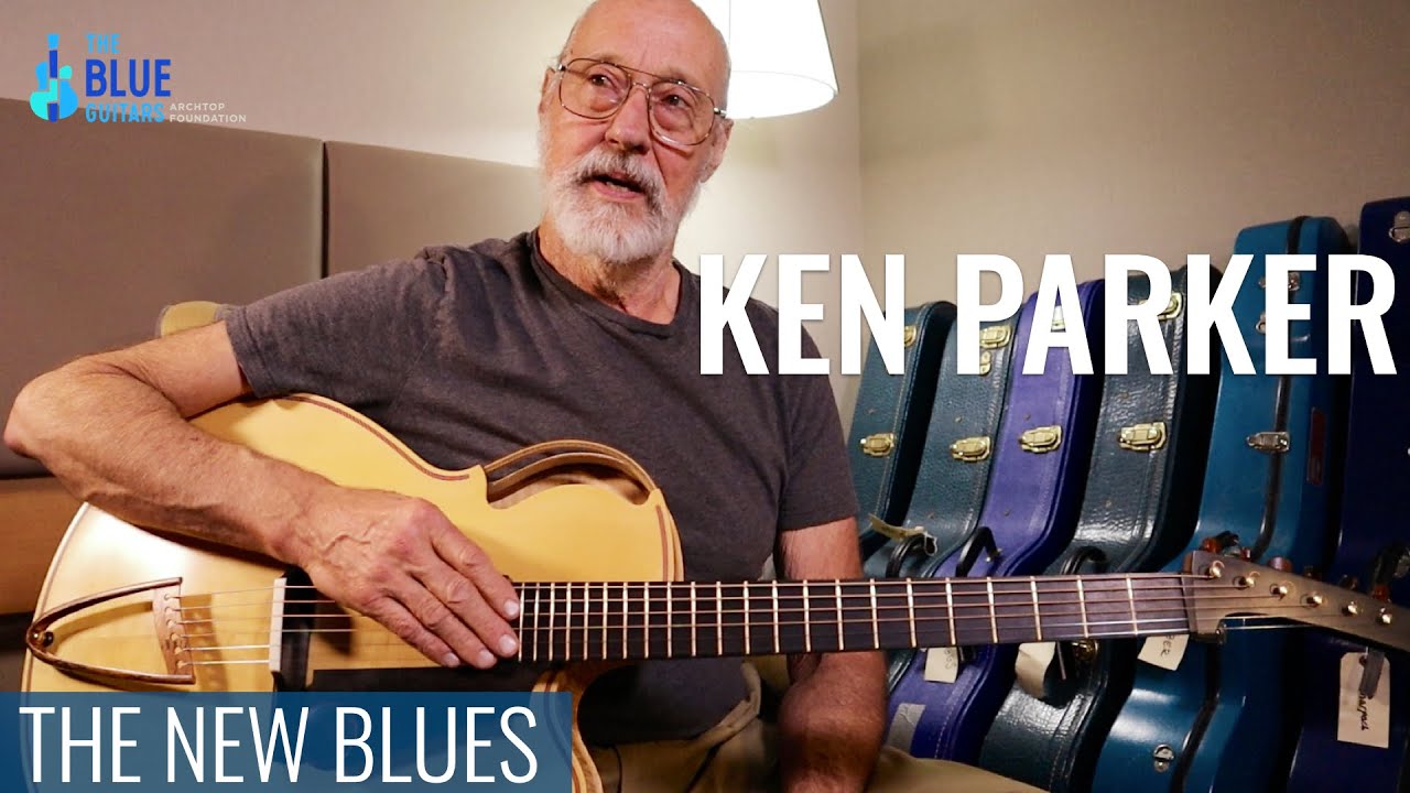 KEN PARKER - The New Blues - The Blue Guitar Collection - YouTube