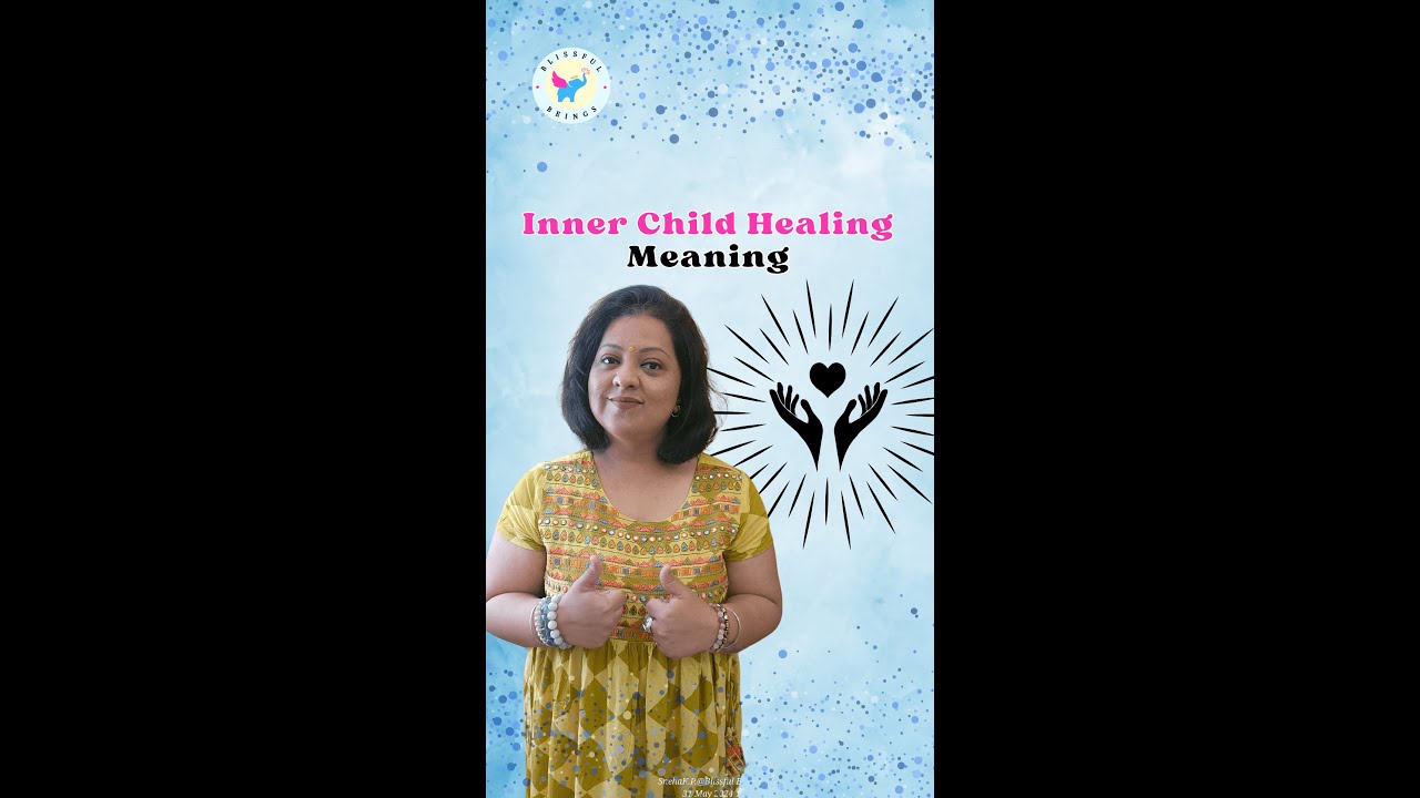Inner Child Healing Meaning - YouTube