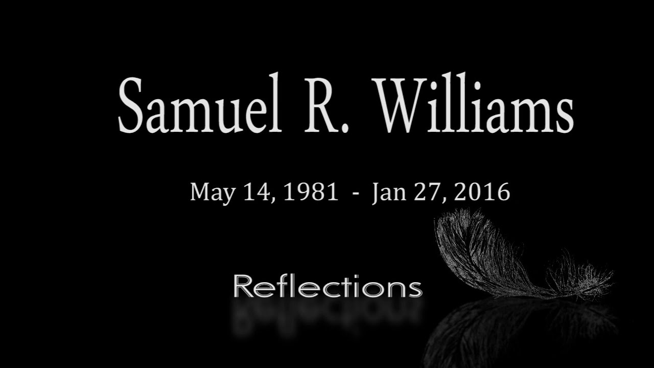 Samuel R. Williams Memorial Video HD - YouTube