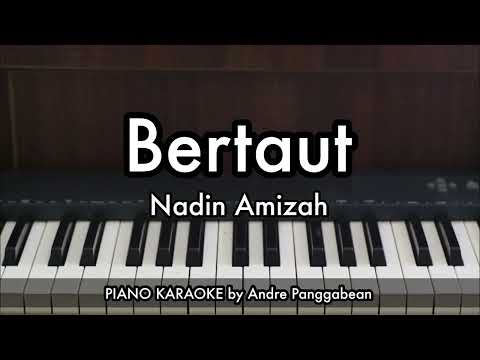Bertaut - Nadin Amizah | Piano Karaoke by Andre Panggabean (2025)