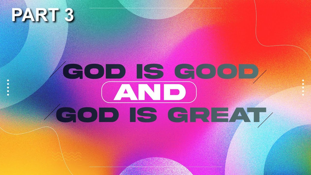 GOD IS GOOD and GOD IS GREAT | "The Last Great Question" | Romans 8:35 ...