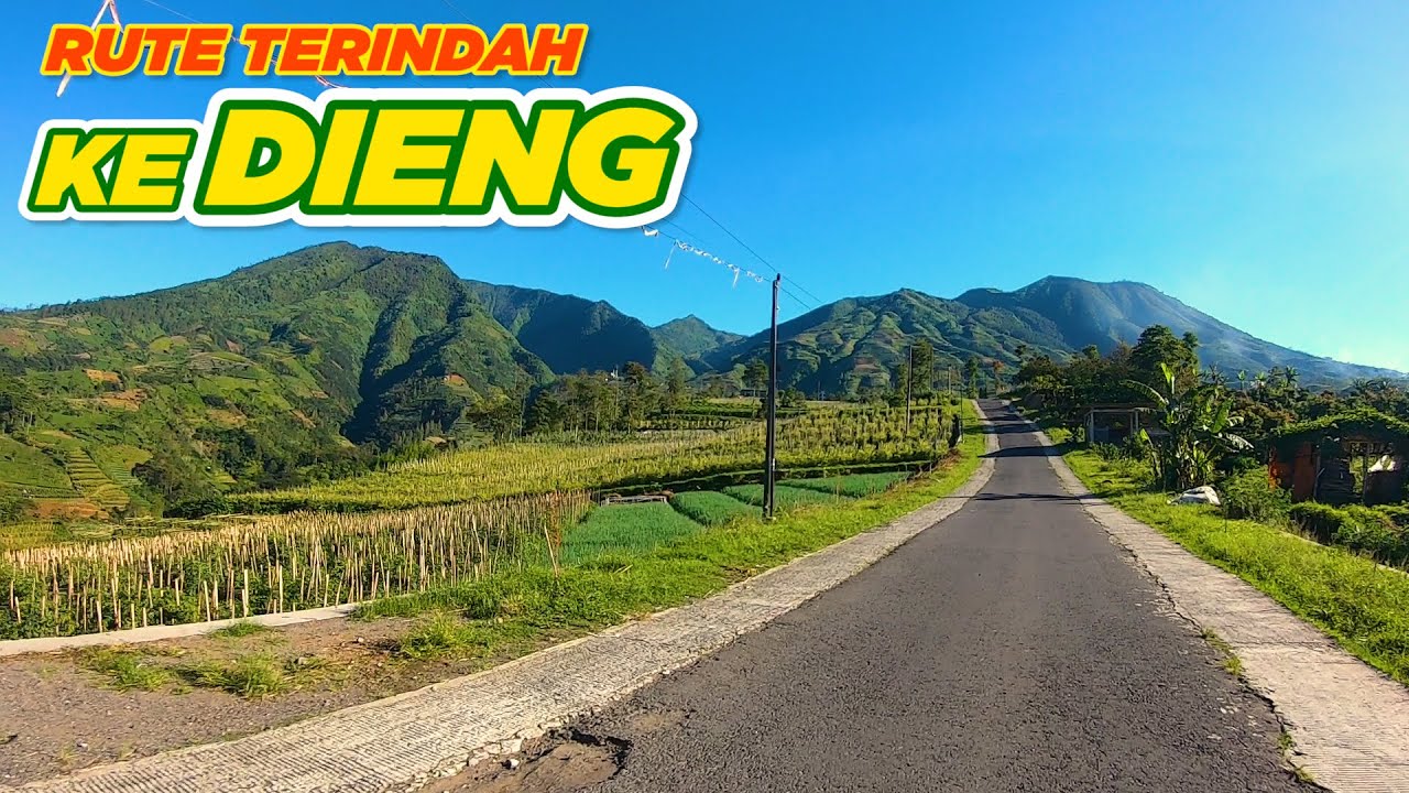 RUTE MENUJU DIENG DENGAN PEMANDANGAN YANG SANGAT INDAH || ANTI MACET ...