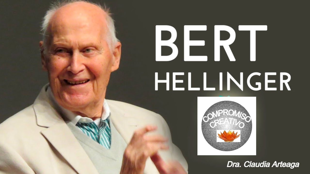 'BERT HELLINGER' | ORDENES DE LA AYUDA _SUS DESORDENES | CONSTELACIONES ...