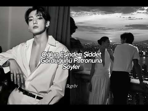 Jeon Jungkook İle Hayal Et Oğlun Eşinden Şiddet Gördüğünü Patronuna Söyler (İstekti)