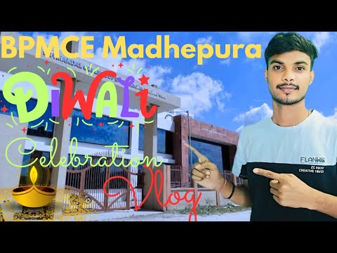 B.P. mandal College of engineering Diwali celebration | BPMCE madhepura ...