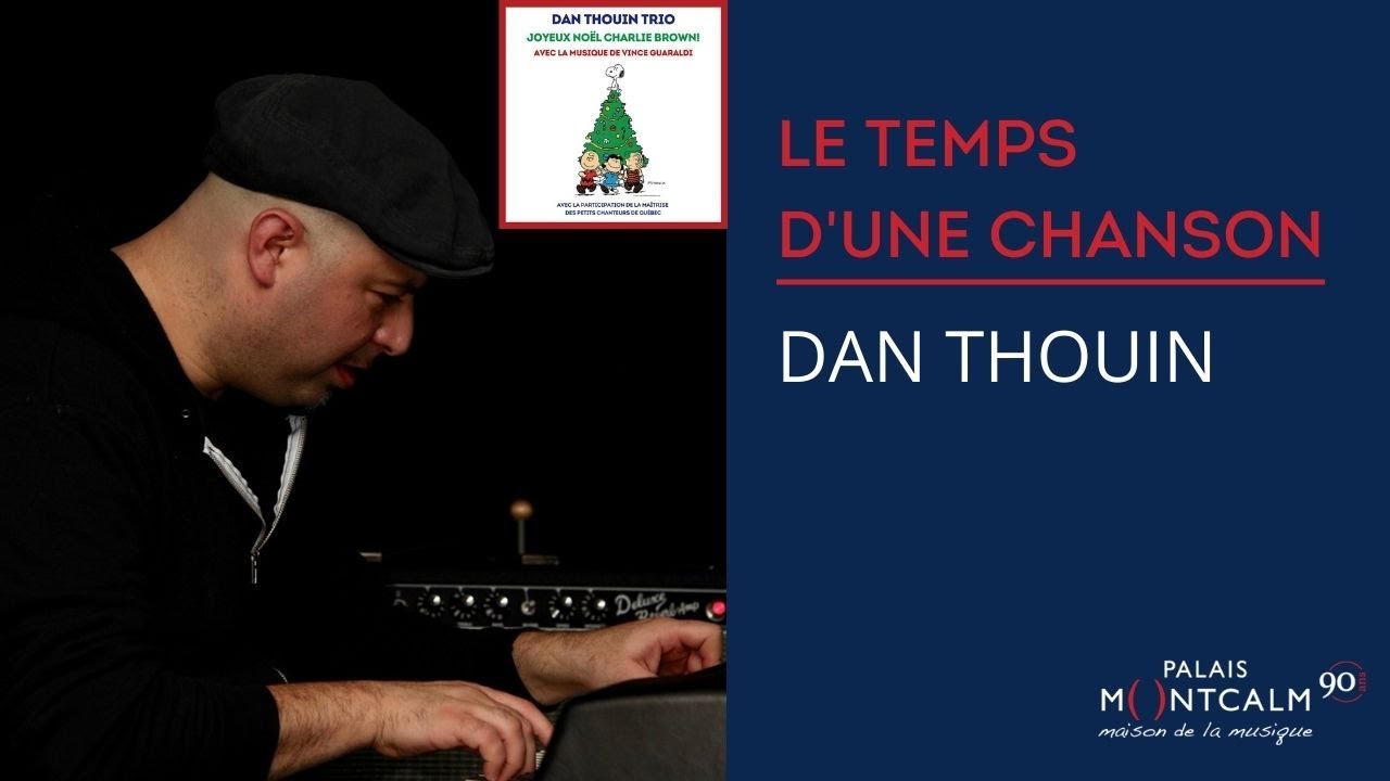 Le temps d'une chanson | Dan Thouin - YouTube