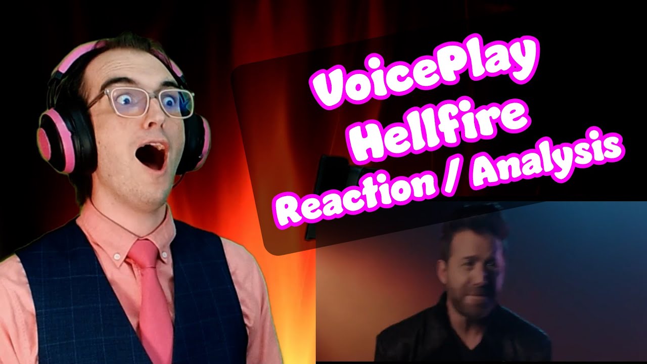 There’s 🔥 in MY BLOOD!!! | Hellfire - VoicePlay | Acapella Reaction/Analysis - YouTube