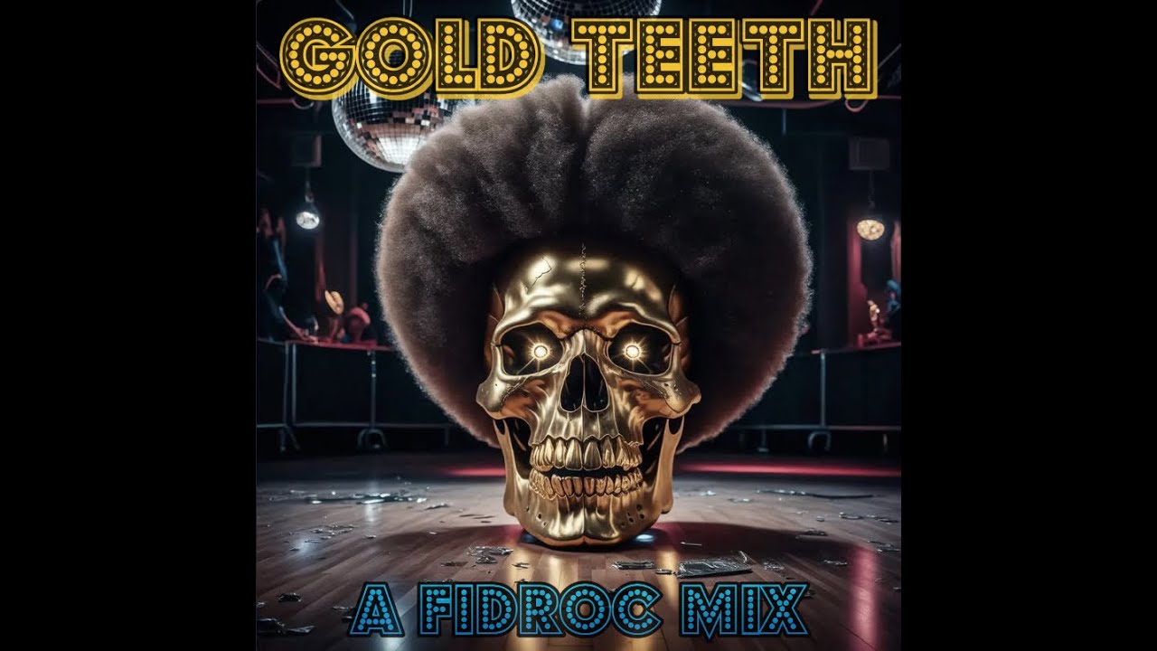 Gold Teeth [Continuous Nu-Disco / Funk Mix] - YouTube