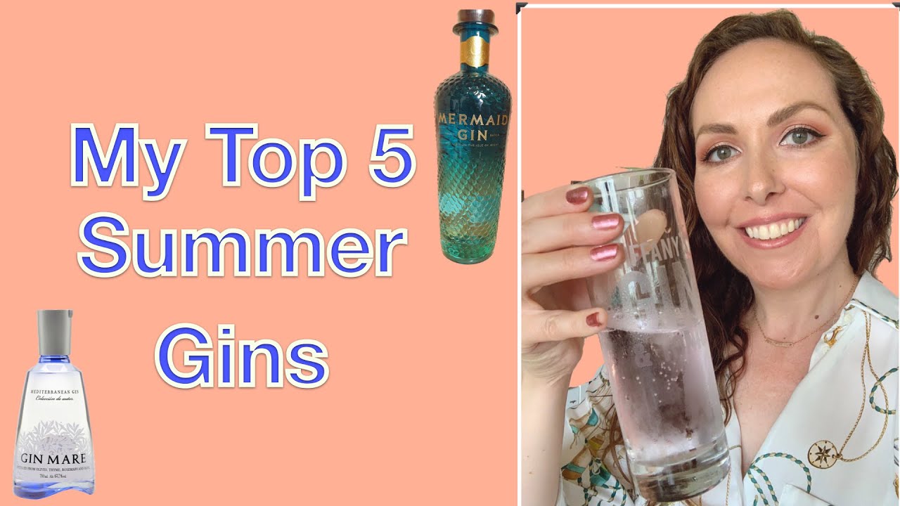 MY TOP 5 GINS FOR SUMMER - YouTube