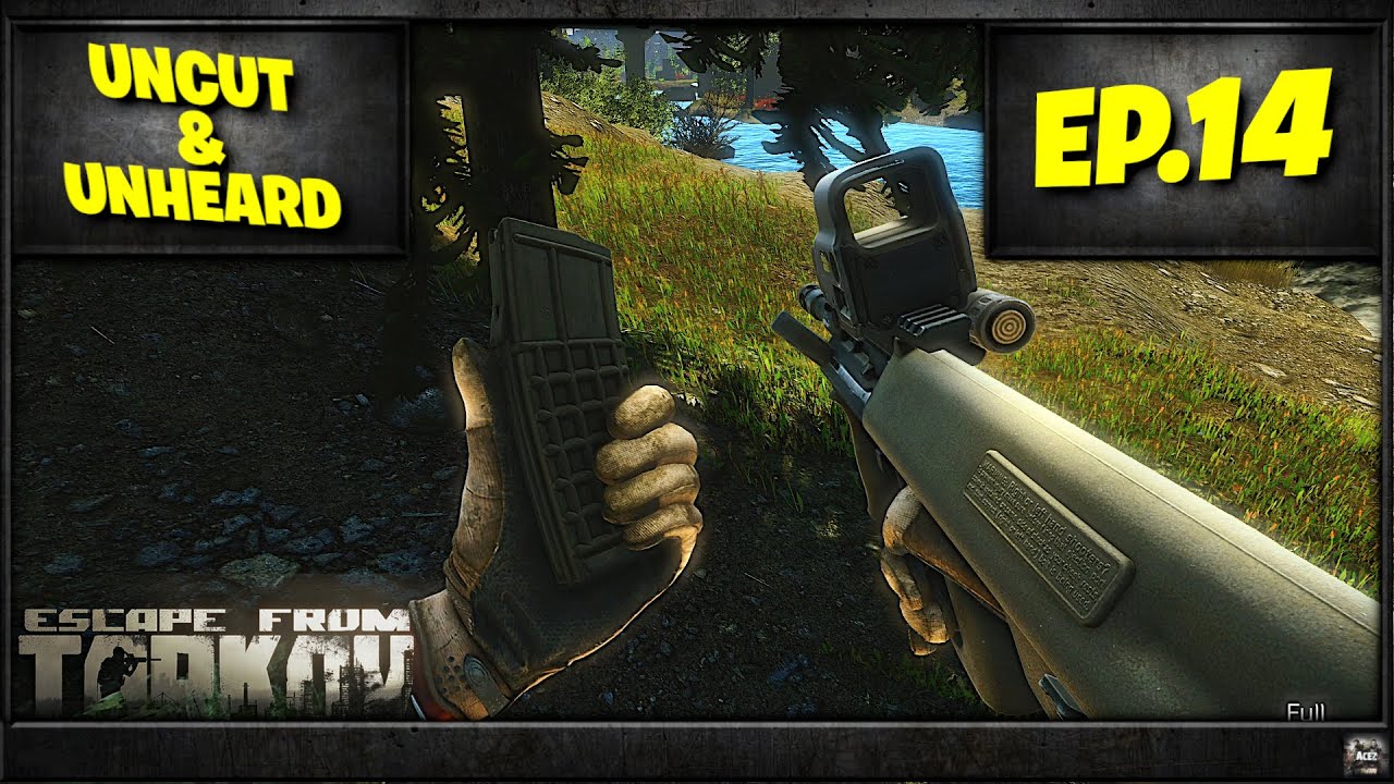 Tarkov PVE - Last Mag - Uncut & Unheard - Episode 14 - YouTube