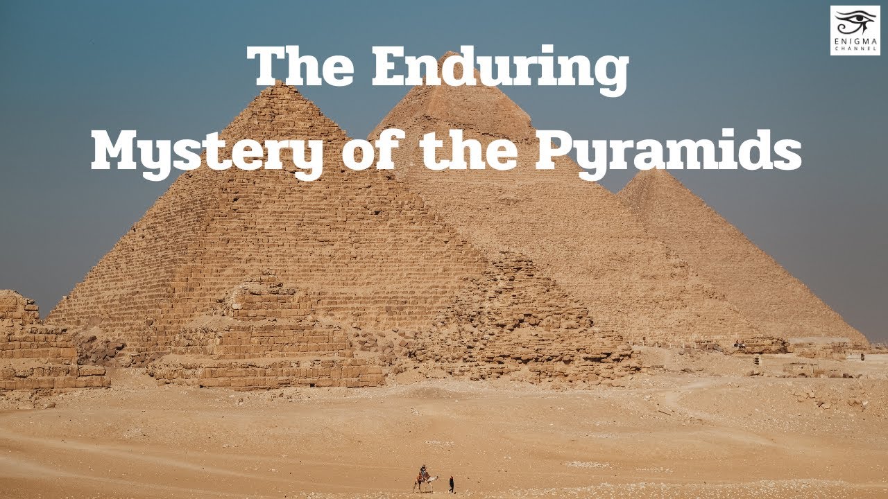 EP3 : The Enduring Mystery of the Pyramids - YouTube