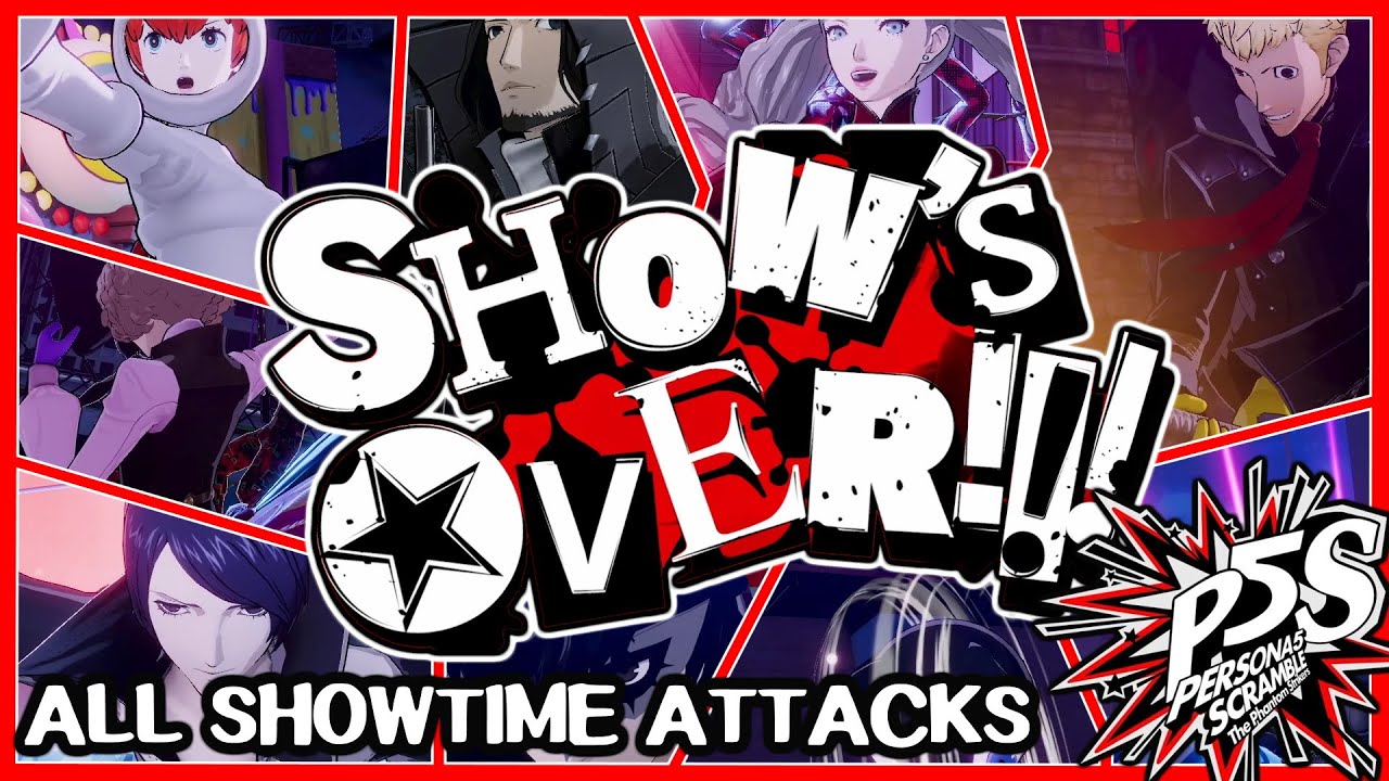 All Showtime Attacks - Persona 5 Scramble (P5S): The Phantom Strikers ...