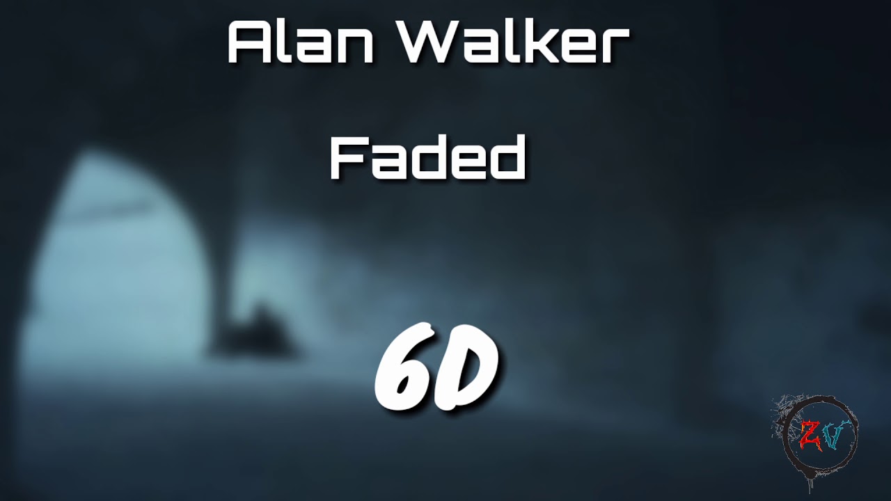 Alan Walker - Faded 6D Audio [ HEADPHONES RECOMMENDED ] - YouTube