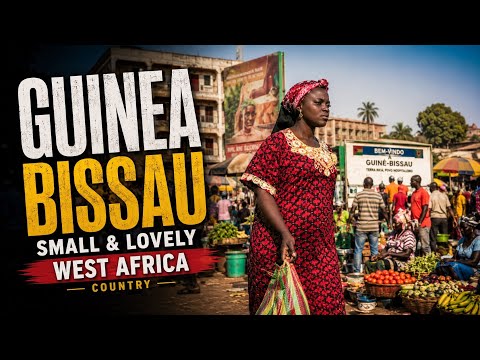 Guinea Bissau || Small & lovely West Africa Country