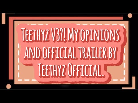 Teethyz V3: My opinions - YouTube