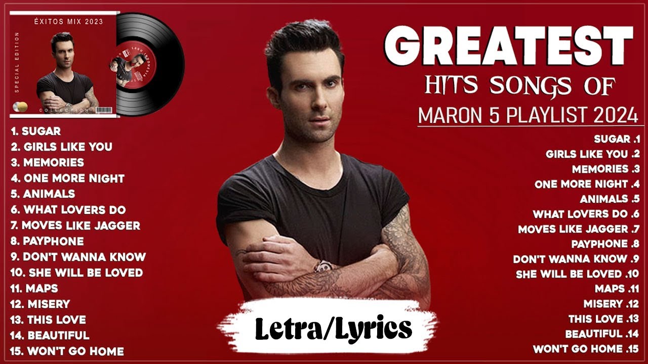 The Best Of Maroon 5- Maroon 5 Greatest Hits Full Album 2024 (Lyrics ...
