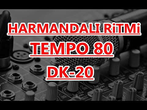 HARMANDALI  RİTMİ TEMPO-80 - DK-20