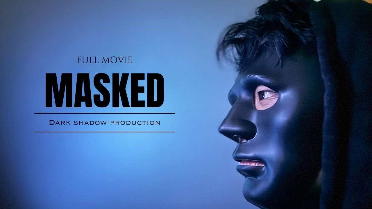 MASKED | FULL SHORT FILM | #FCL0013MAY24 - YouTube