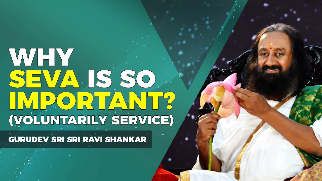 Why Seva Is So Important? (Voluntarily Service) - YouTube