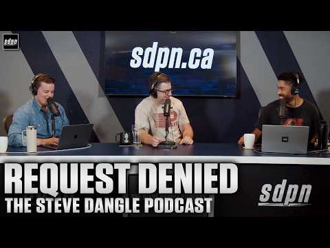 Request Denied | The Steve Dangle Podcast