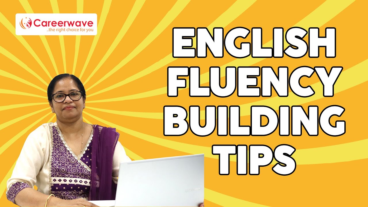 English Fluency Building Tips - YouTube
