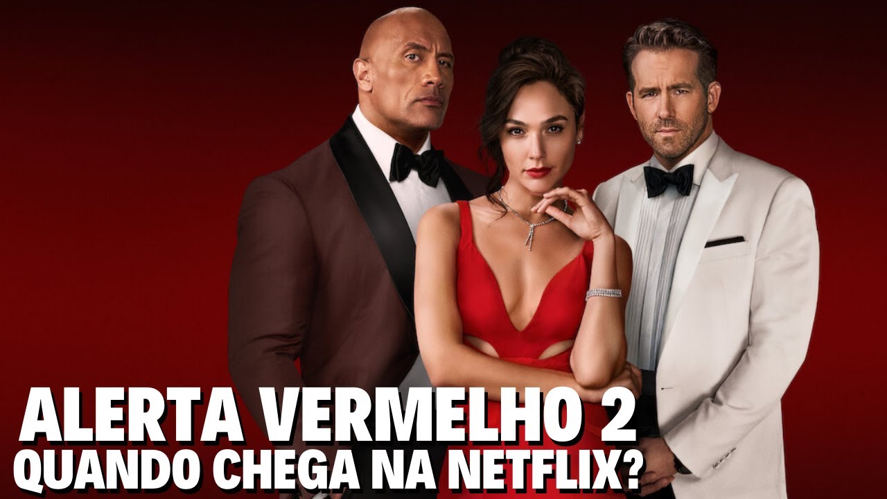 ALERTA VERMELHO 2 | QUANDO CHEGA NA NETFLIX? - YouTube