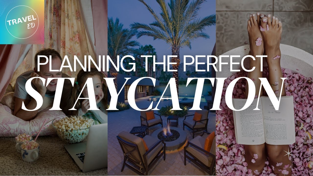 Ultimate Staycation Planning Guide - How to Plan the Best Staycation ...
