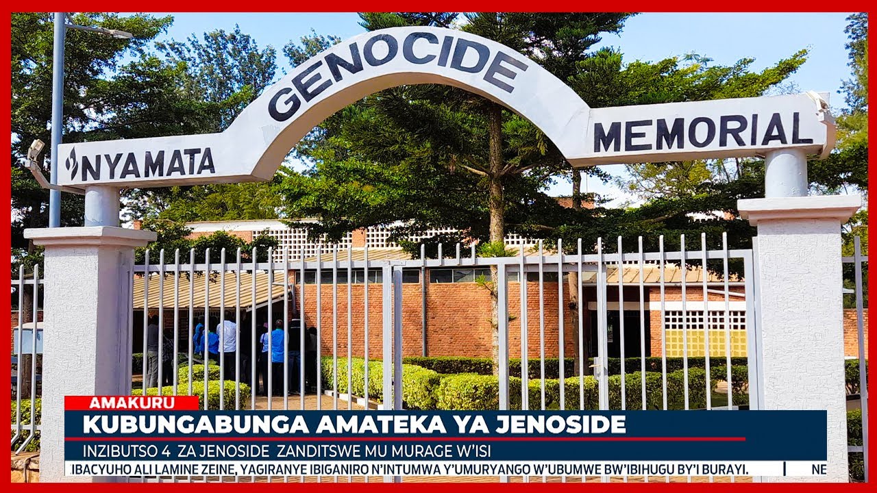 Inzibutso 4 za Jenoside yakorewe Abatutsi zashyizwe mu murage w'Isi wa ...
