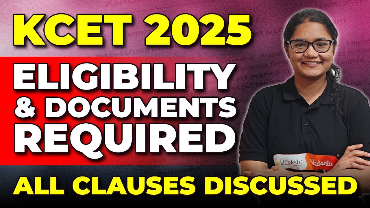 KCET 2025 Eligibility Criteria & Required Documents | All Clauses ...