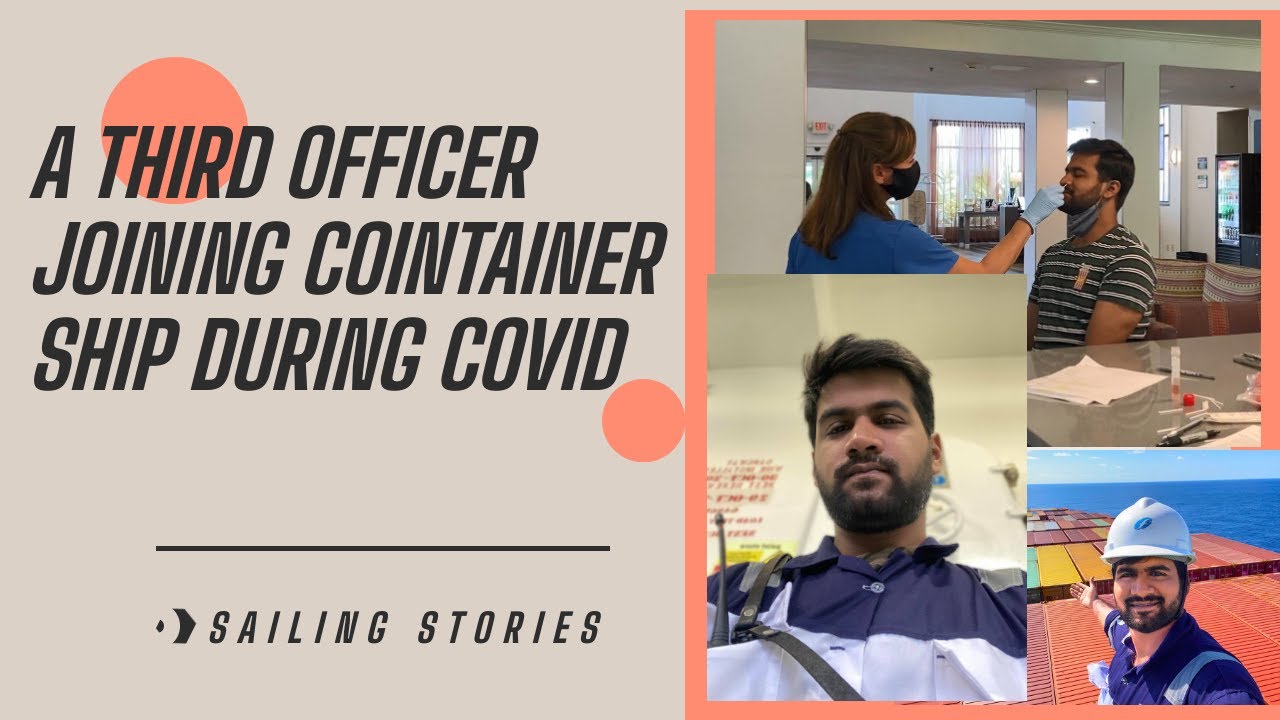 Third Officer joining Cointainer Ship || Merchant Navy || During Covid ...