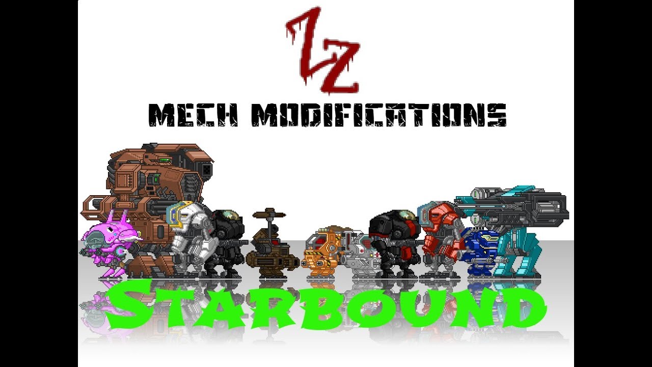 Starbound Мод Часть 32 ZZ Mech Modifications - YouTube