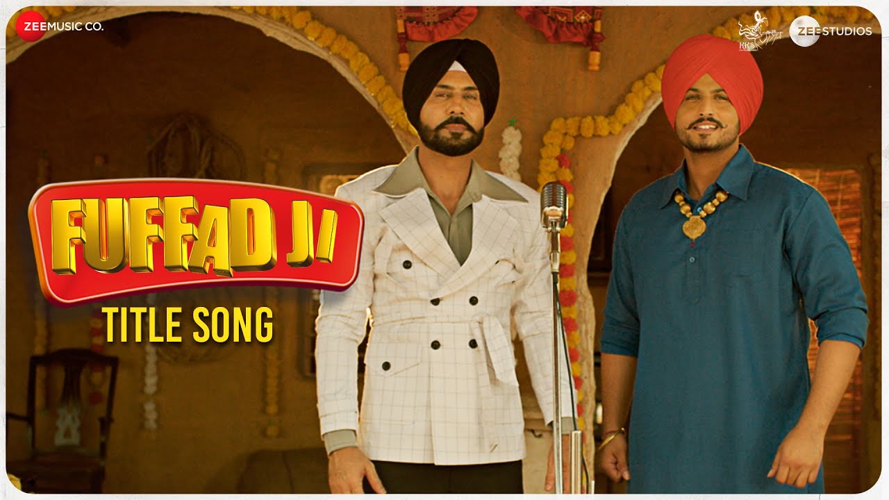 Fuffad Ji - Title Song | Binnu Dhillon, Gurnam Bhullar & Pankaj Batra ...