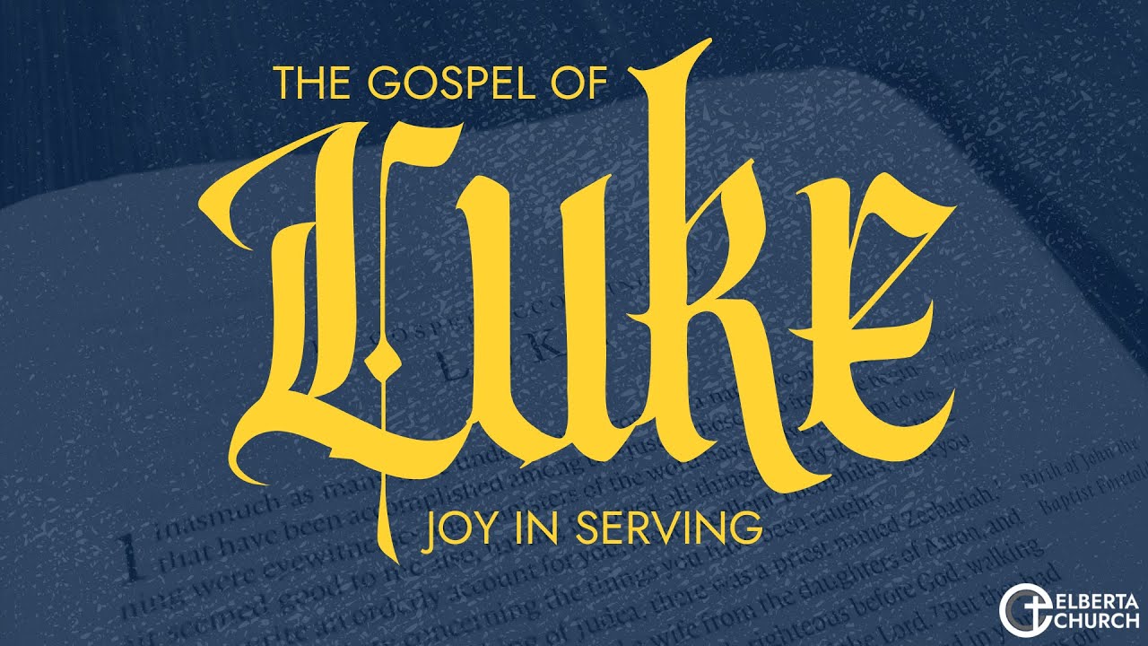 Luke: Good News for Everyone | Joy in Serving | Luke 10:1-24 | 10/15/23 ...