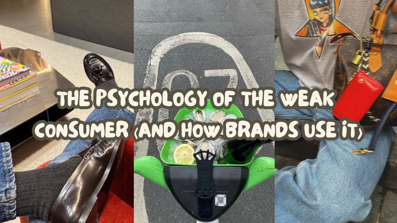 The Psychology of the Weak Consumer (And How Brands Use It). - YouTube