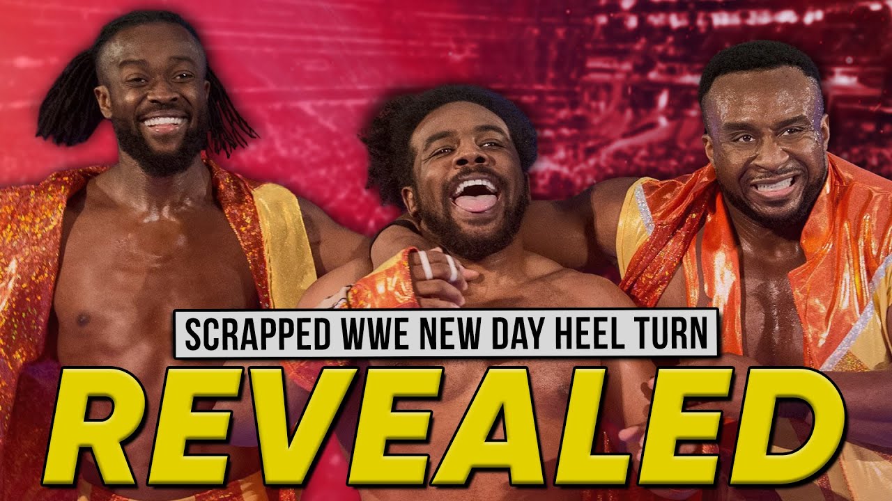 Scrapped WWE New Day Heel Turn Revealed | AEW Star Cleared For Return ...