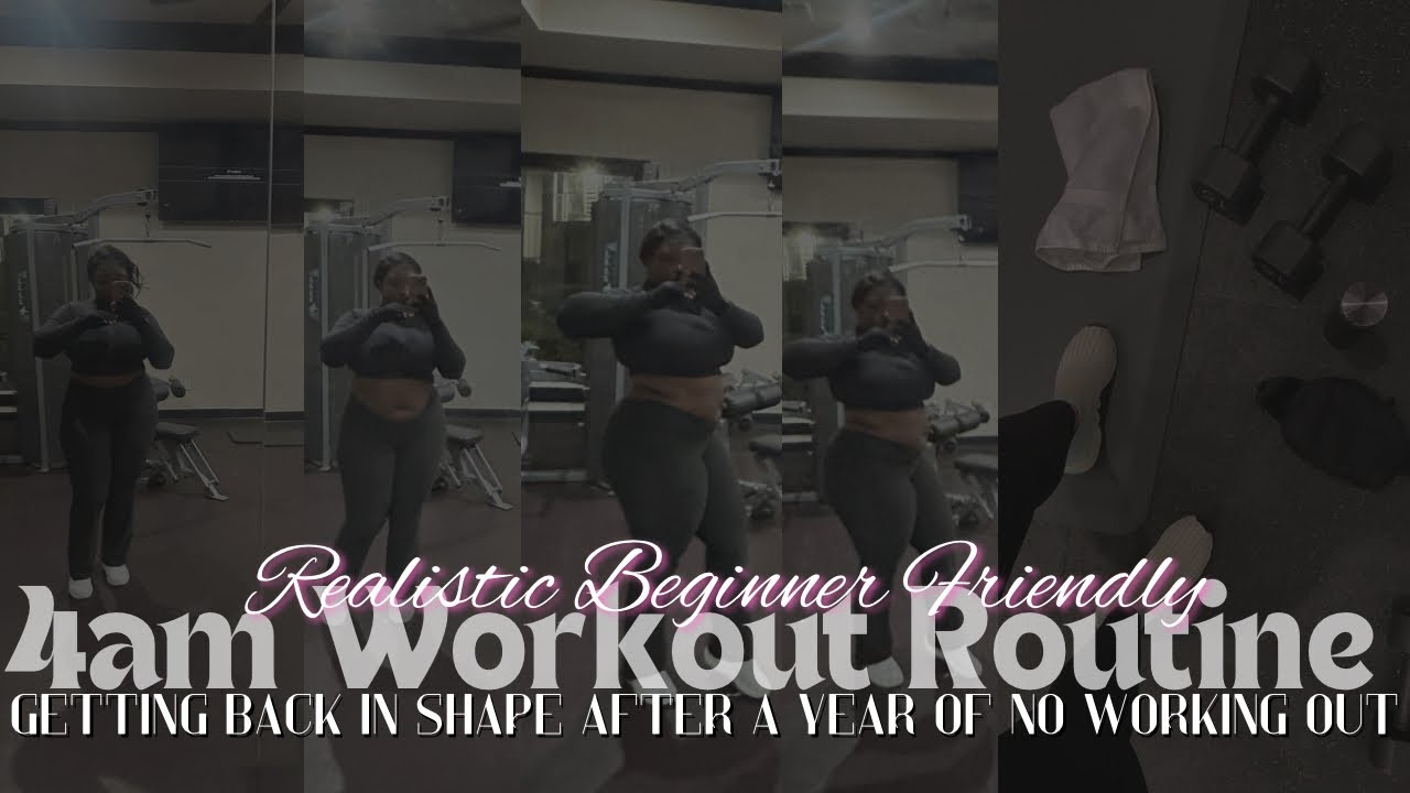Realistic 4am Workout Routine: Getting Back Active| No Workouts In a ...