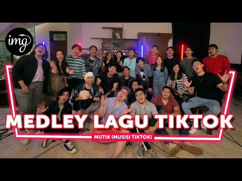 MEDLEY TIKTOK - MUTIK (MUSISI TIKTOK)