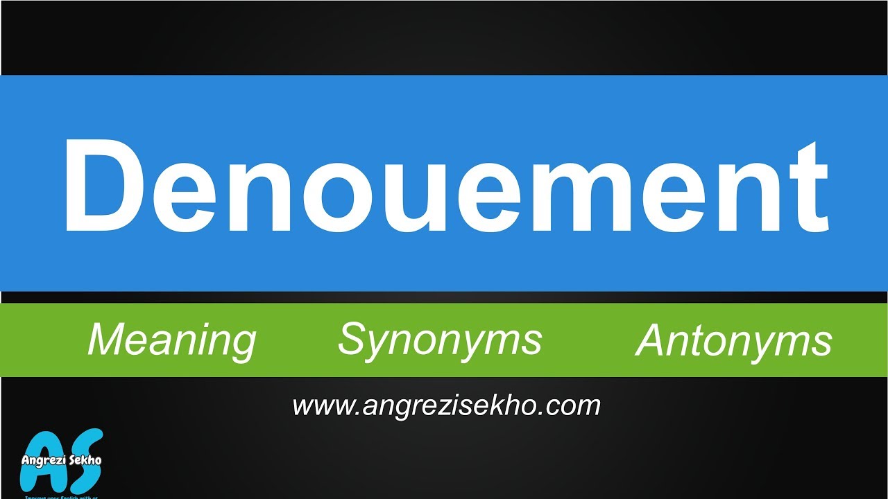 Denouement Meaning in English Urdu Hindi, Synonyms of Denouement ...