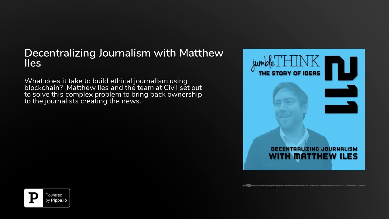 Decentralizing Journalism with Matthew Iles - YouTube