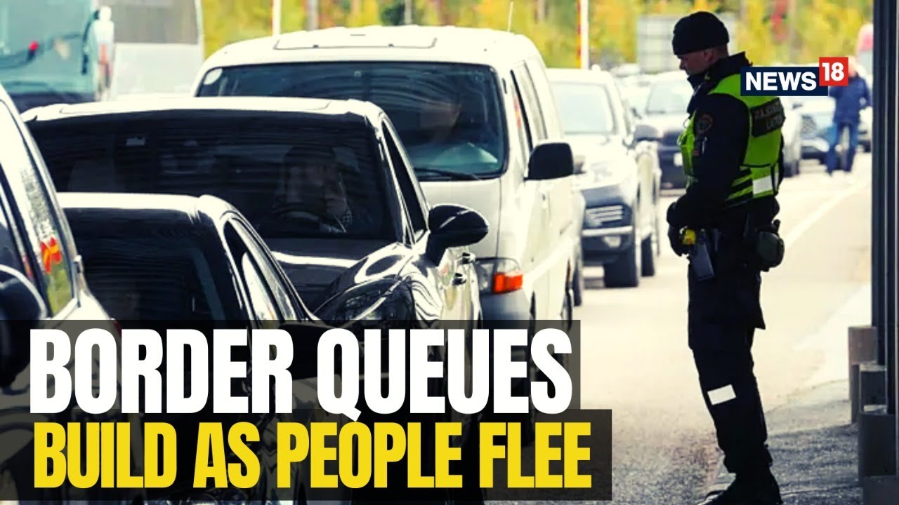 Ukraine News | Queue At Russia-Finland Border | Putin Declares Partial ...
