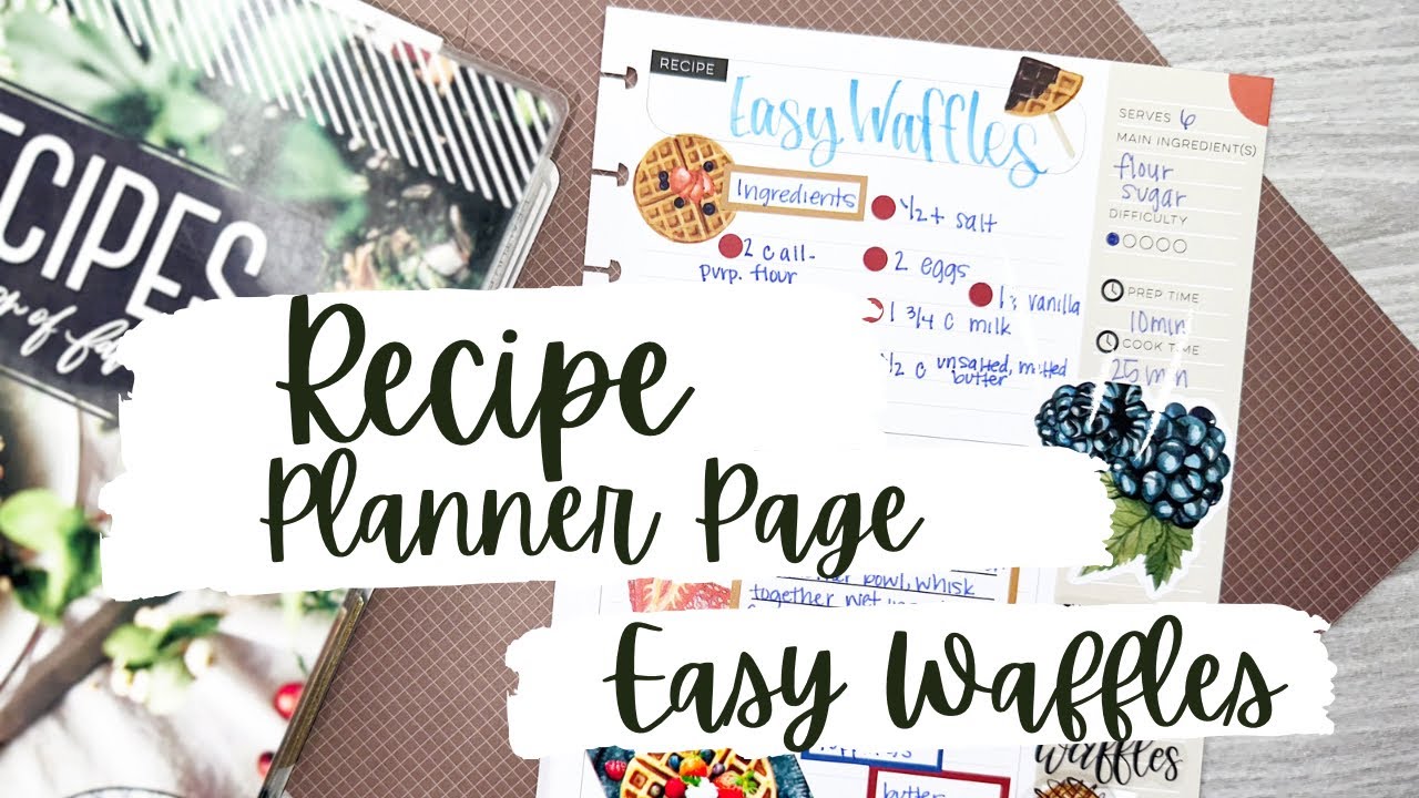 Recipe Plan With Me//Happy Planner Recipe Book//Easy Waffles - YouTube