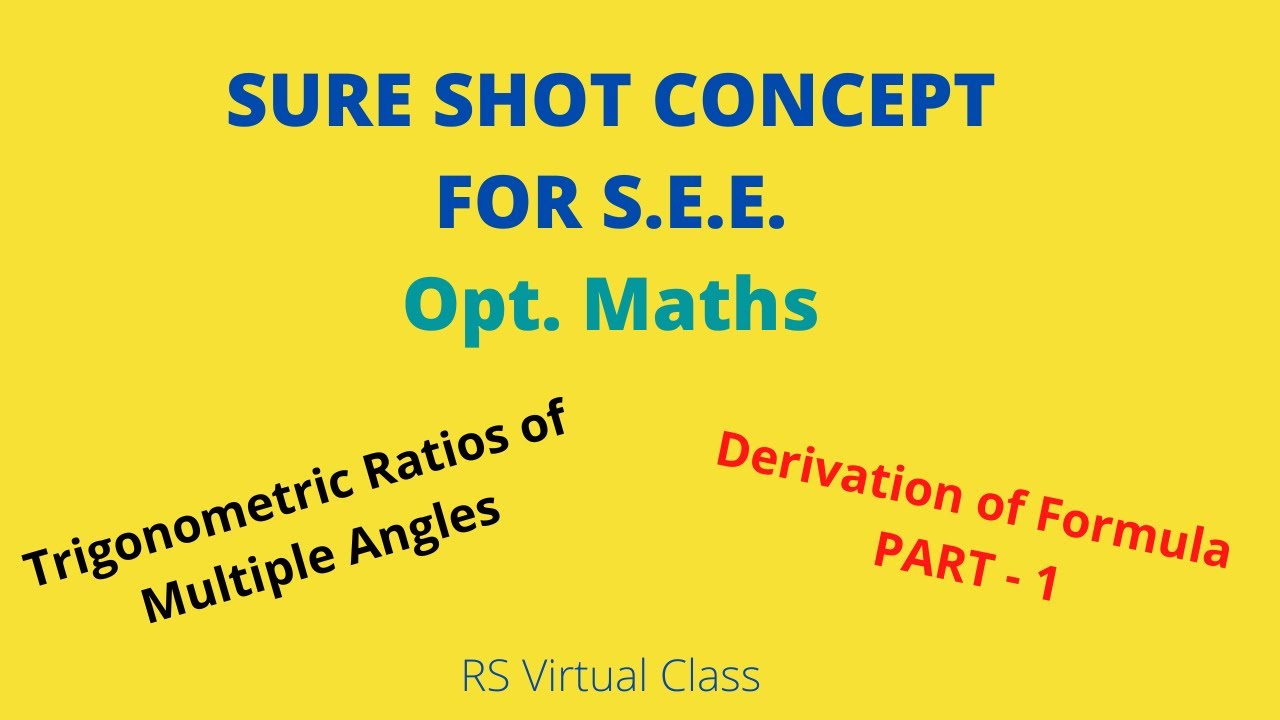 RS Virtual Class # Trigonometric ratios of multiple & sub-multiple ...