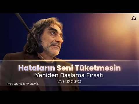Hataların Seni Tüketmesin: Yeniden Başlama Fırsatı | VAN | 23 01 2026