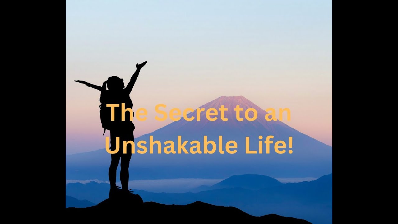 The Secret to an Unshakable Life Ancient Wisdom in Modern Times - YouTube