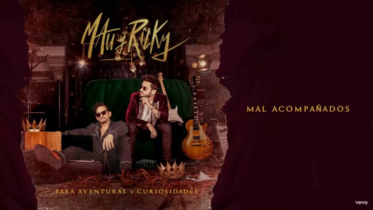 Mau Y Ricky - Mal Acompañados (Official Audio 2019) - YouTube